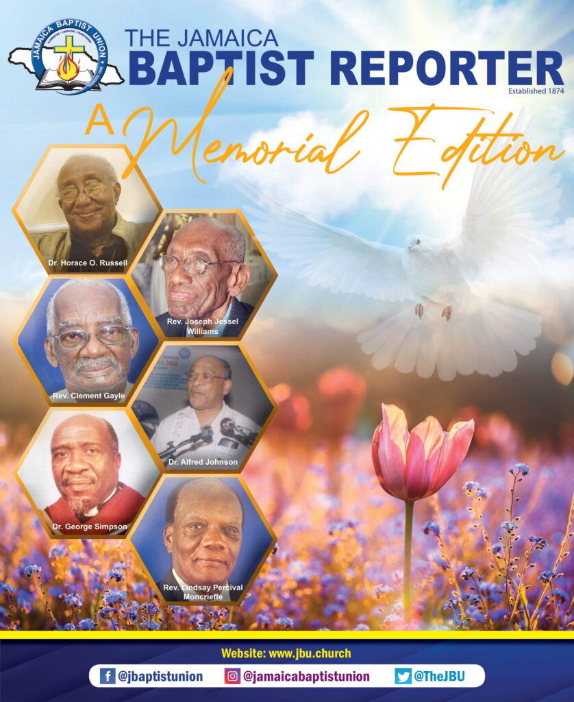 JBU Baptist Reporter: Special Memorial Edition - Jamaica Baptist Union